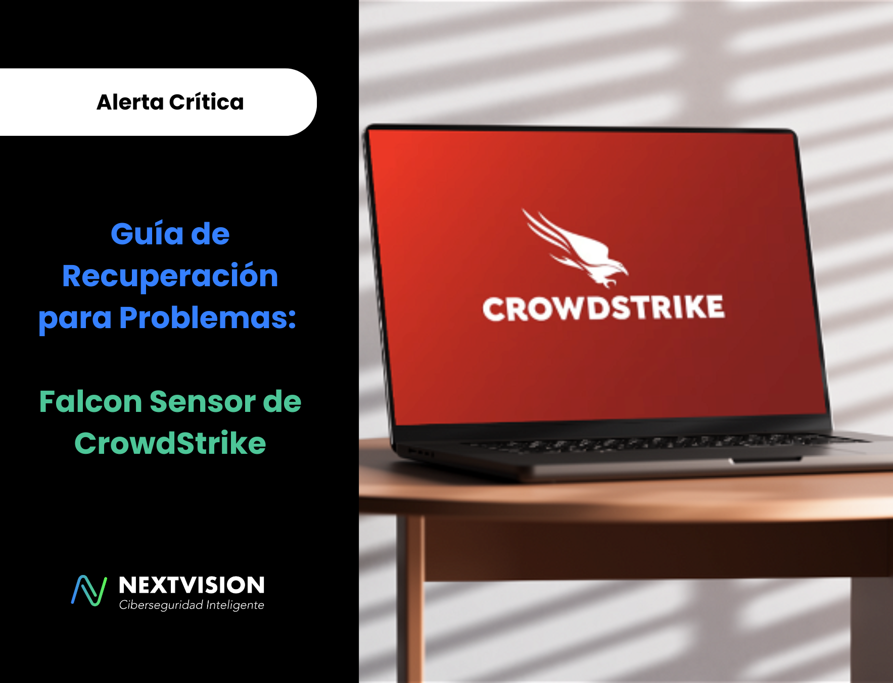 Guía de Recuperación para Problemas: Falcon Sensor de CrowdStrike ...